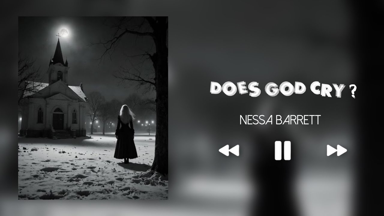DOES GOD CRY? - NESSA BARRETT (SLOWED+REVERB) - YouTube