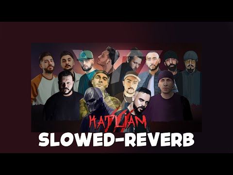 KATLİAM 3 III - Slowed - Reverb (YÜKSEK SES)