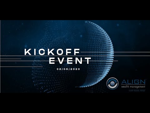 2020 - Align Wealth Management Kickoff Event - YouTube