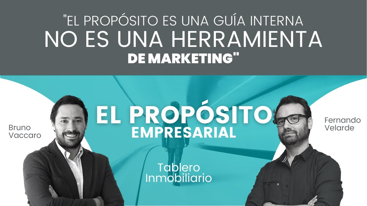 ¿Porqué es importante el PROPÓSITO en una empresa? - Bruno Vaccaro ...