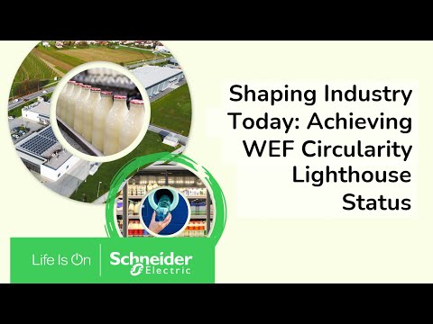 Achieving WEF Circularity Lighthouse Status | Schneider Electric - YouTube