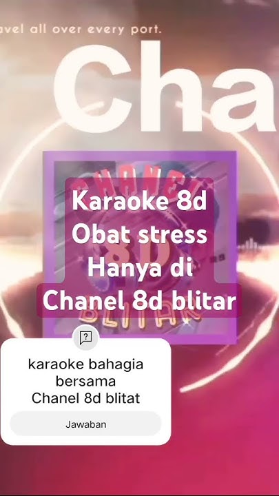 #karaoke 8d obat stress bersama Chanel 8d blitar - YouTube
