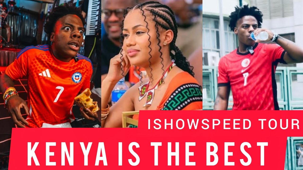 ISHOWSPEED TOUR IN KENYA-SPEED RANKS KENYA AS THE BEST COUNTRY EVER,SEE ...