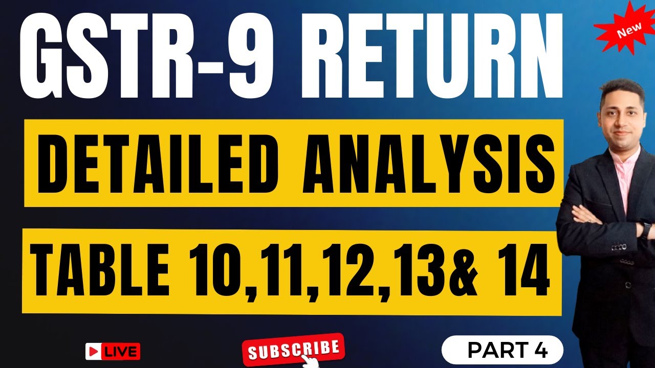 GSTR-9 & 9C FY 2024-25 Filing Table no. 10,11,12,13 & 14 GSt Annual ...