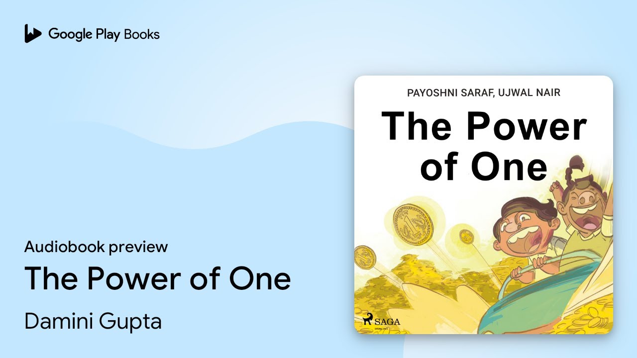 The Power of One by Damini Gupta · Audiobook preview - YouTube