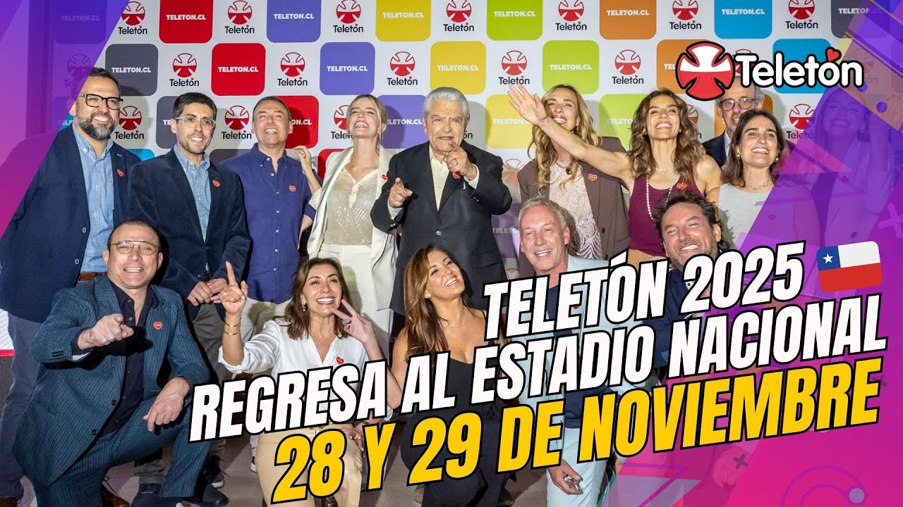 TELETÓN 2025 ️ Se realizará el 28 y 29 de NOVIEMBRE con final épico en ...