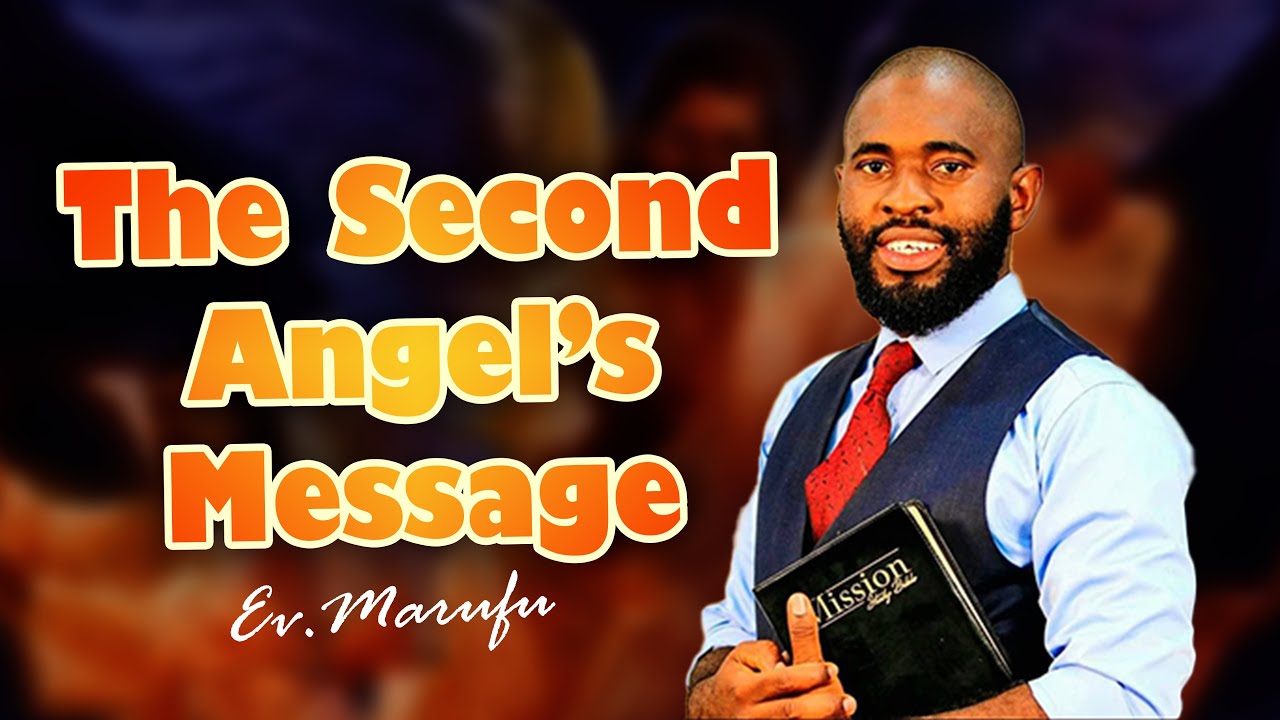 The Second Angel's Message // Evangelist Marufu - YouTube
