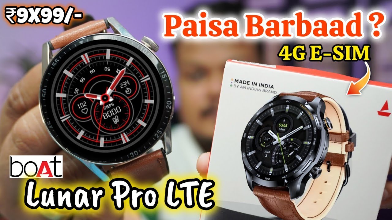 Boat Lunar Pro LTE Smartwatch Review ⌚ No 4G E-SIM Sharing 😡 Use with A New Mobile Number 😐😐 ...