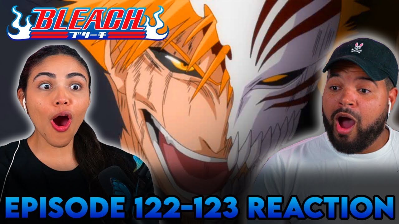 ICHIGO'S HOLLOWFICATION! | Bleach Episode 122-123 Reaction - YouTube