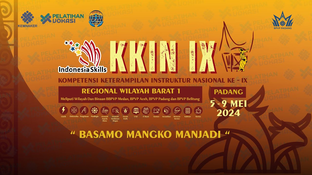 KKIN - IX Regional Wilayah Barat I Tahun 2024 | BPVP Padang 05-08 Mei ...