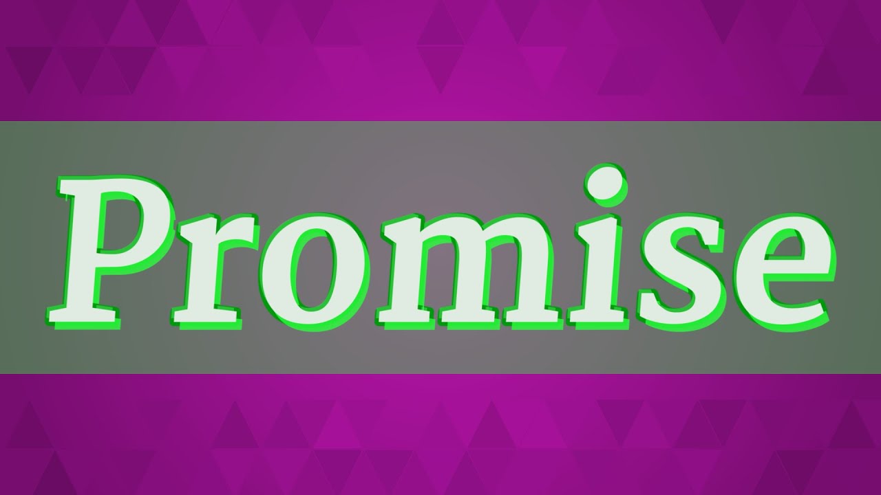 PROMISE pronunciation • How to pronounce PROMISE - YouTube