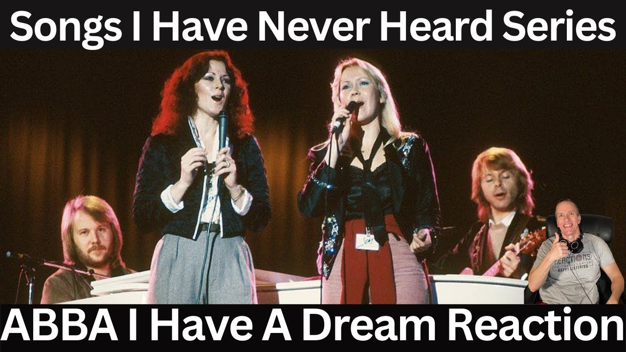 First-Time Hearing ABBA Reaction - I Have A Dream Song Reaction! Songs ...