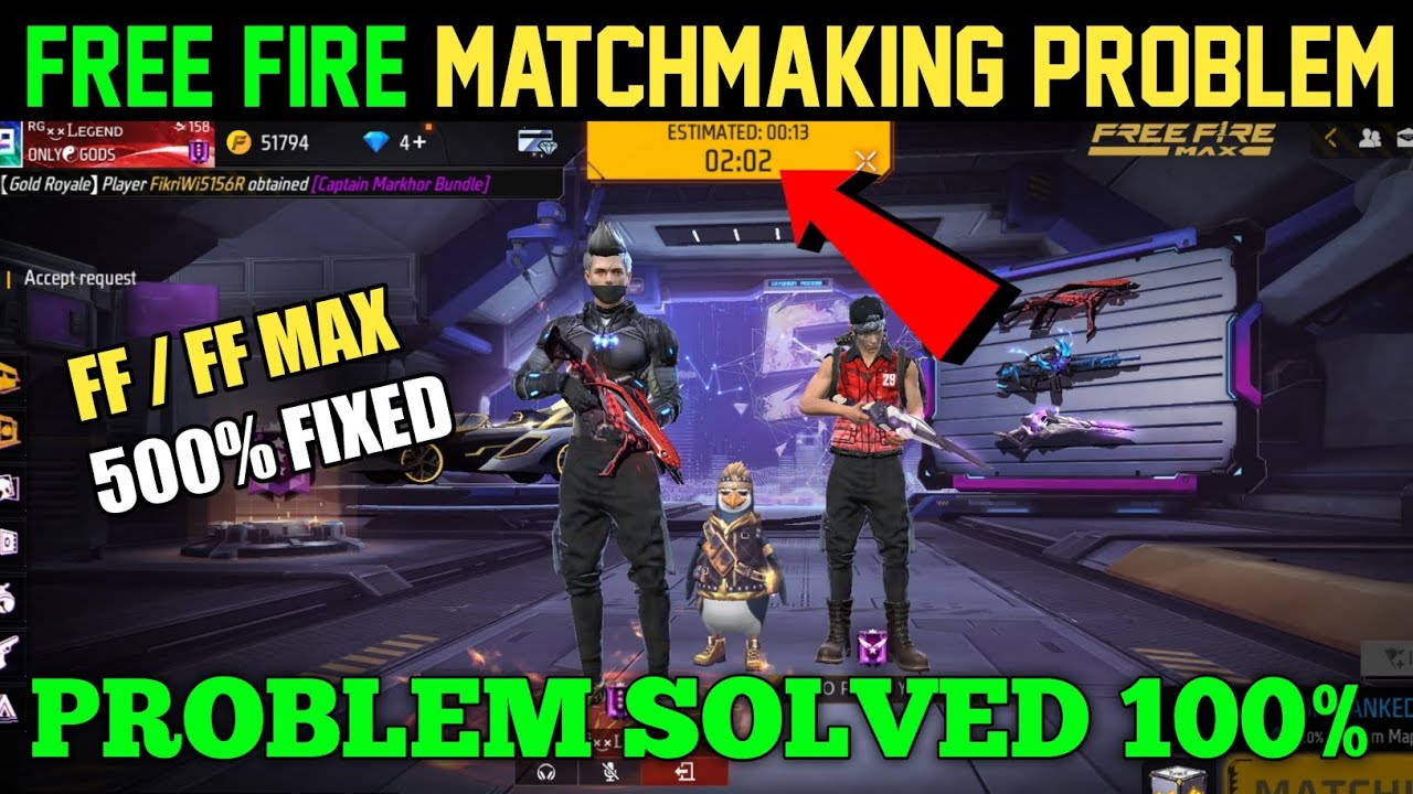 Free Fire Matchmaking Problem Solved 100% || Matchmaking Problem In ...