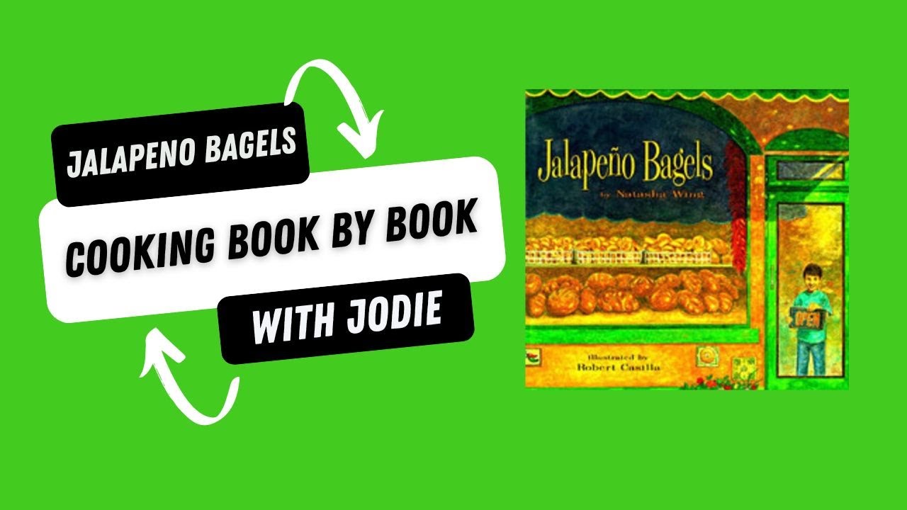 Jalapeño Bagels Book Inspired Cooking- Making Sourdough Bagels (Cooking ...