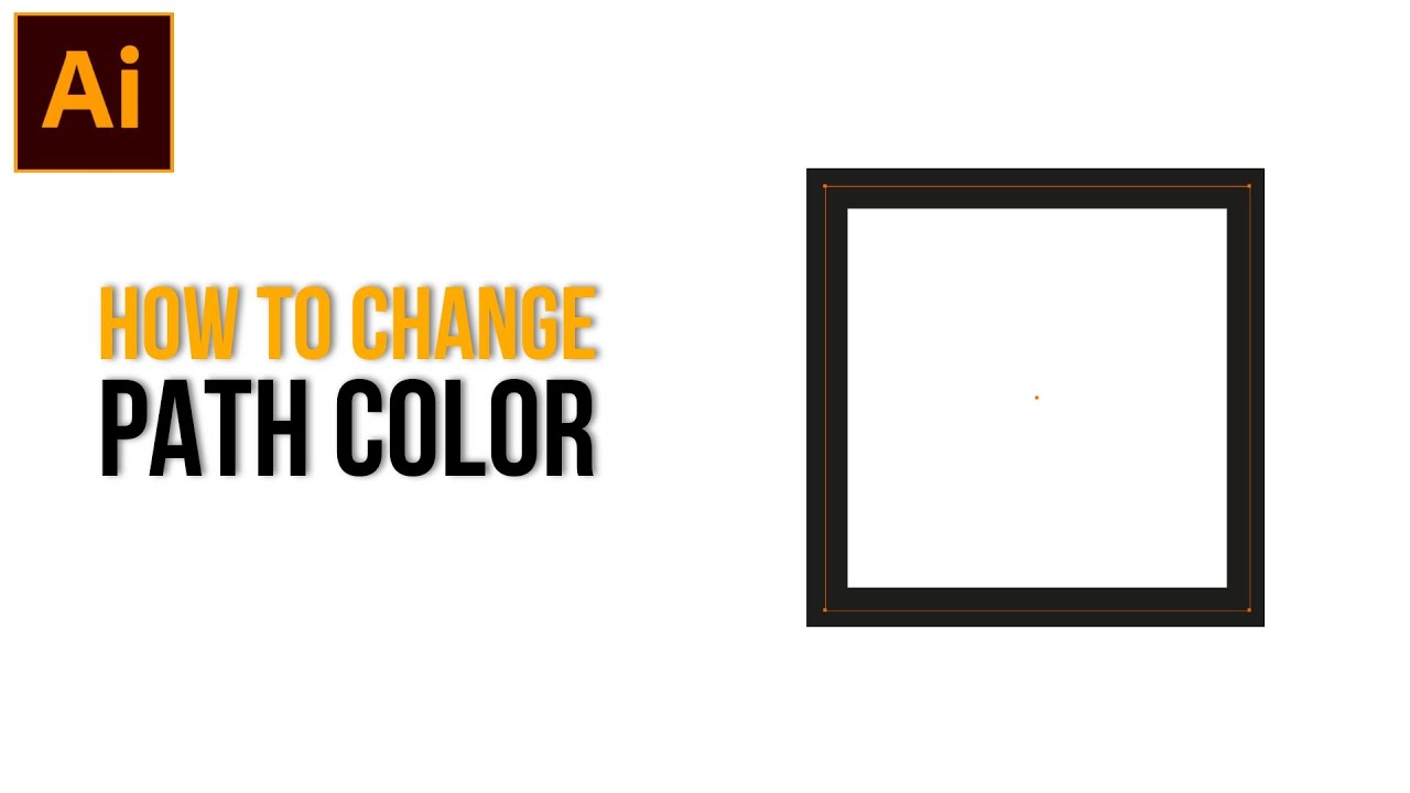How To Change Path Color In Adobe Illustrator YouTube how-to-change-path-color-in-adobe-illustrator-youtube