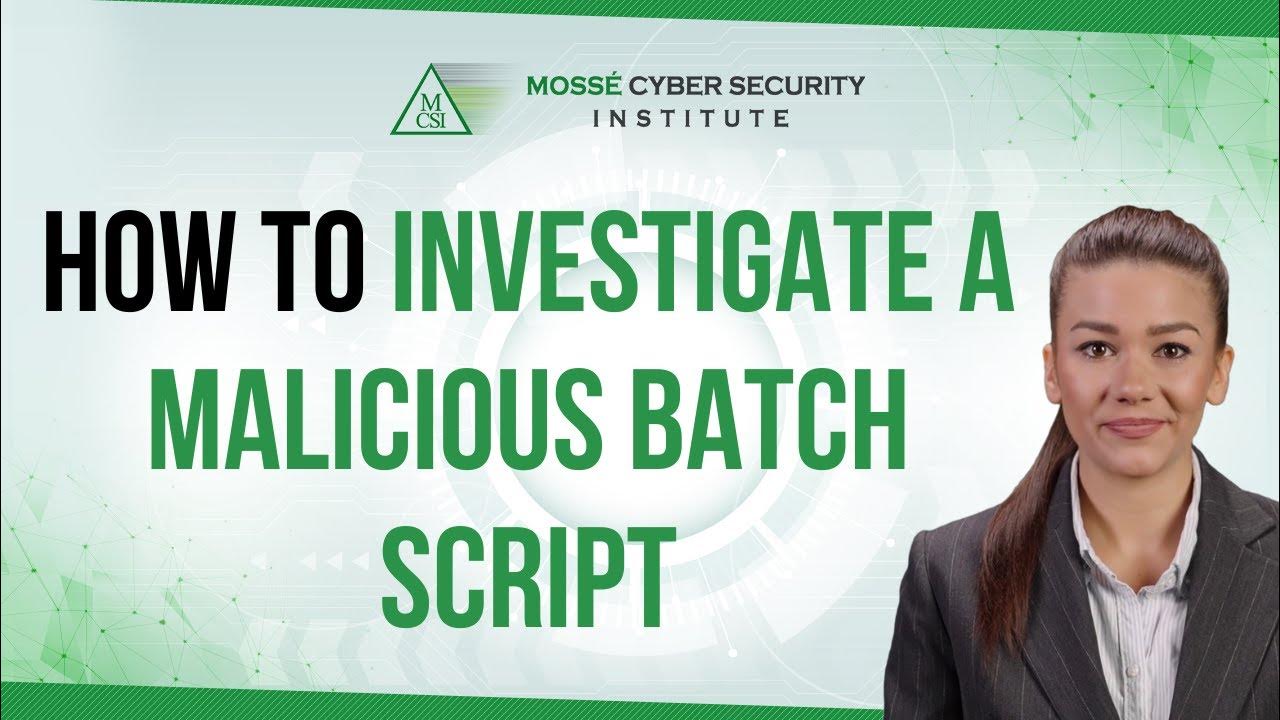 How to investigate a malicious batch script - YouTube