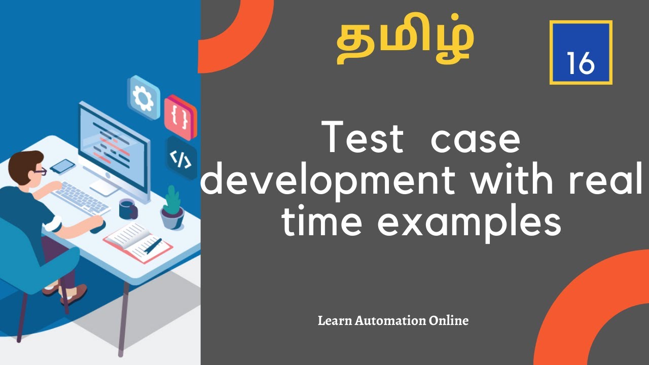 Manual Testing Tutorials 16 Test Case Development Real Time Example Manual Testing Tutorials 16 Test Case Development Real Time Example