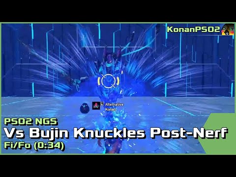 [PSO2 NGS] Bujin Knuckles Post-Nerf (0:34) [Fi/Fo] Fleeting Fight ...