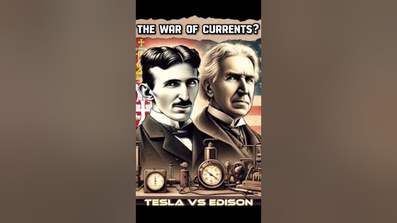 Tesla vs. Edison: The War of Currents! - YouTube