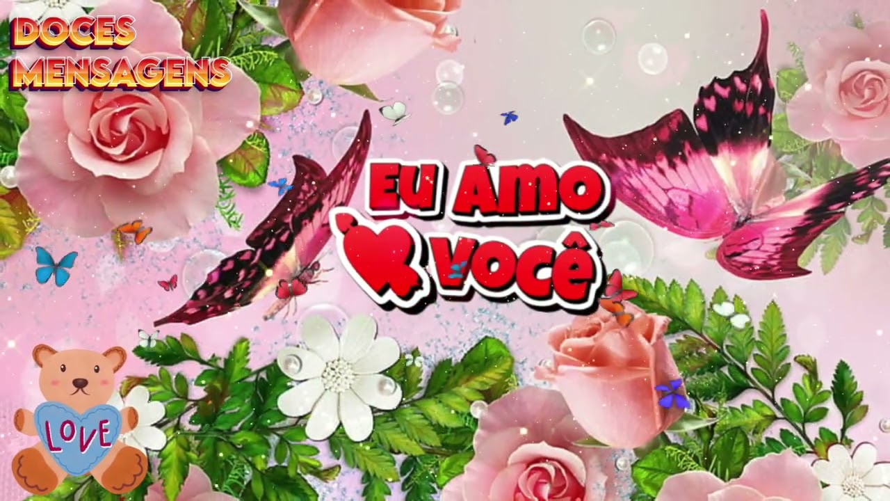 Quero Te Abraçar, Quero Te Beijar, Te Desejo Noite E Dia 💌 🌺 🌸 - YouTube