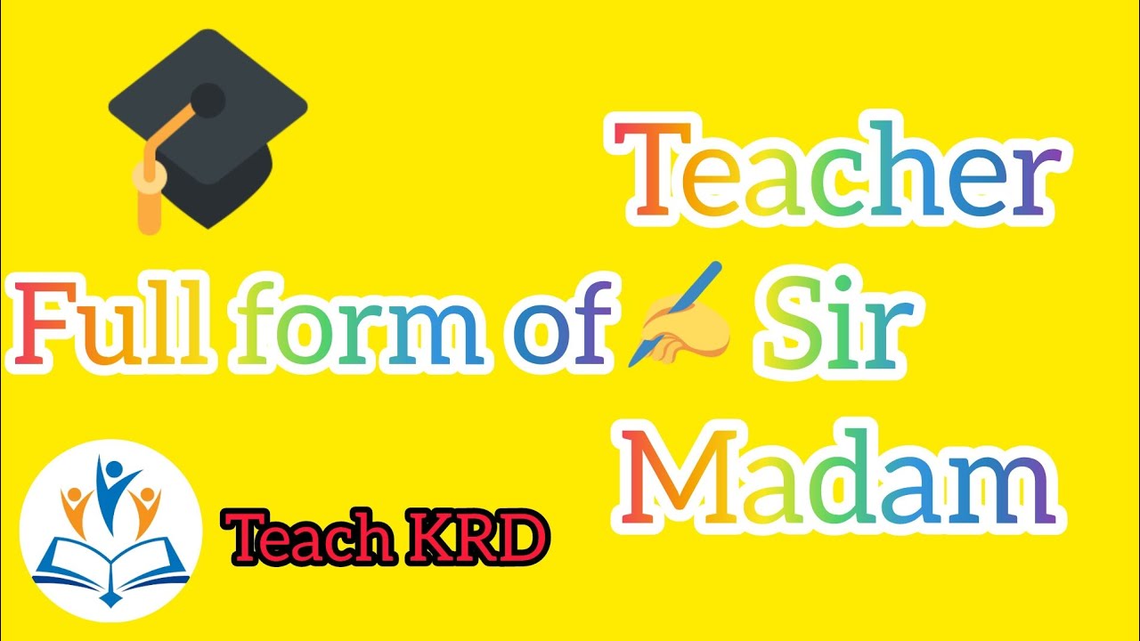 Full Form Of Teacher Sir And Madam MrBeast MagnetBrainsEducation full-form-of-teacher-sir-and-madam-mrbeast-magnetbrainseducation