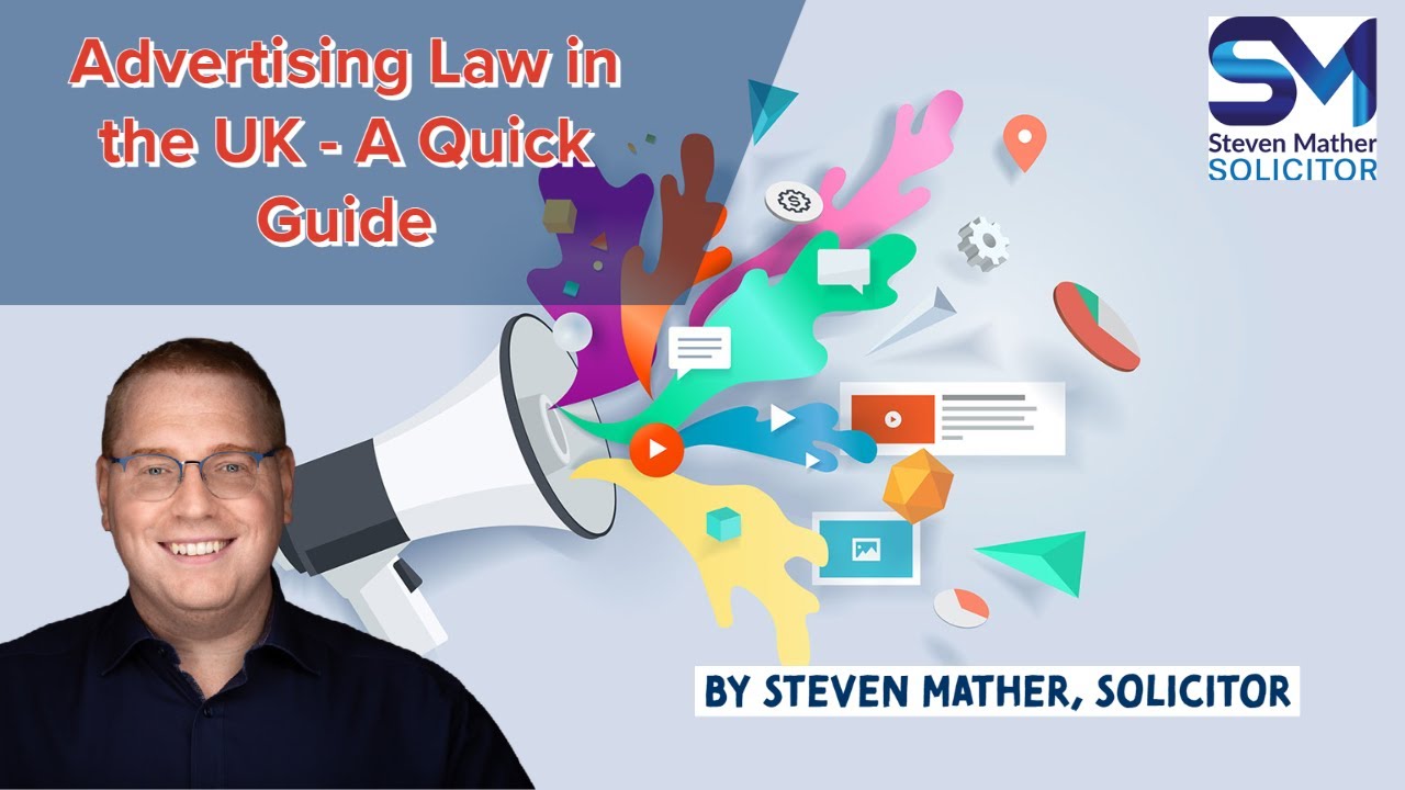 Advertising Law in the UK - A Quick Guide to avoiding ads being banned ...