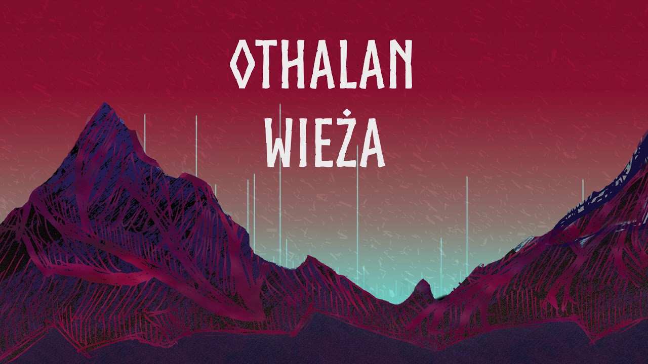 Othalan - Wieża - YouTube