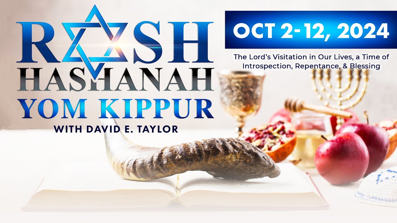 Rosh Hashanah & Yom Kippur with David E. Taylor - Oct. 2-12, 2024 - YouTube