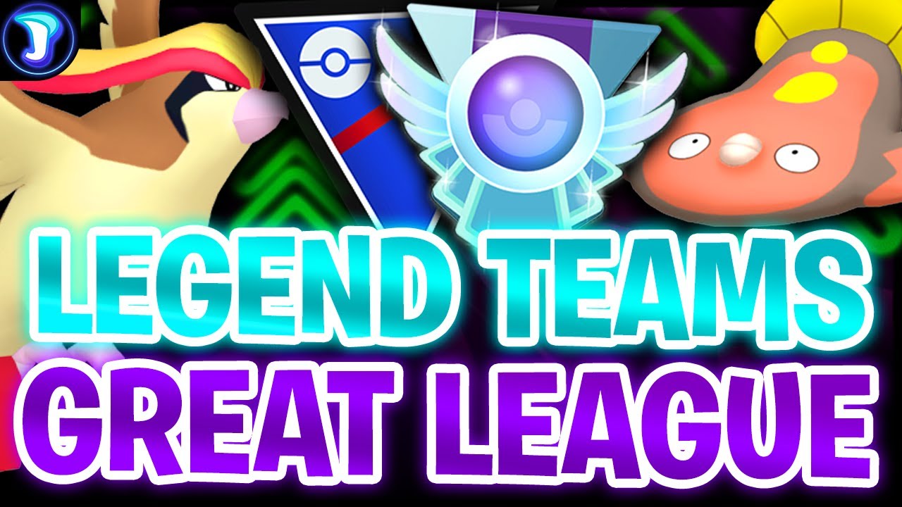 BEST TEAMS to hit *LEGEND*! 20 LEGEND TEAMS for the GREAT LEAGUE in ...