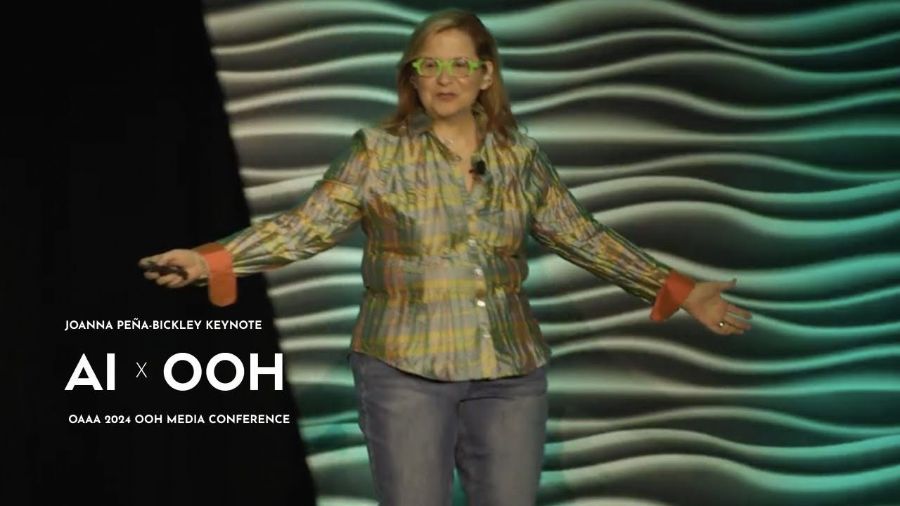 OAAA 2024 OOH Media Conference - AI with Joanna Peña-Bickley - YouTube