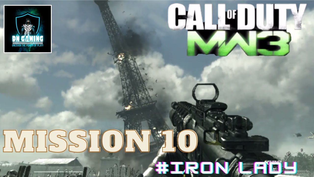 Call of Duty Modern Warfare 3 | Iron Lady Mission Gameplay | DN Gaming ...