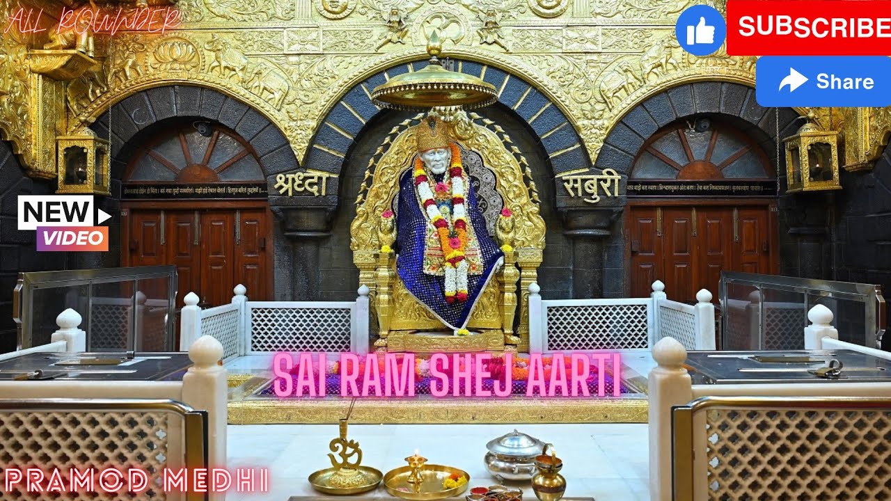 🕉🕉🙏🏼🙏🏼SAI BABA SHEJ AARTI | sai ram aarti | sai baba shej aarti, sai ...