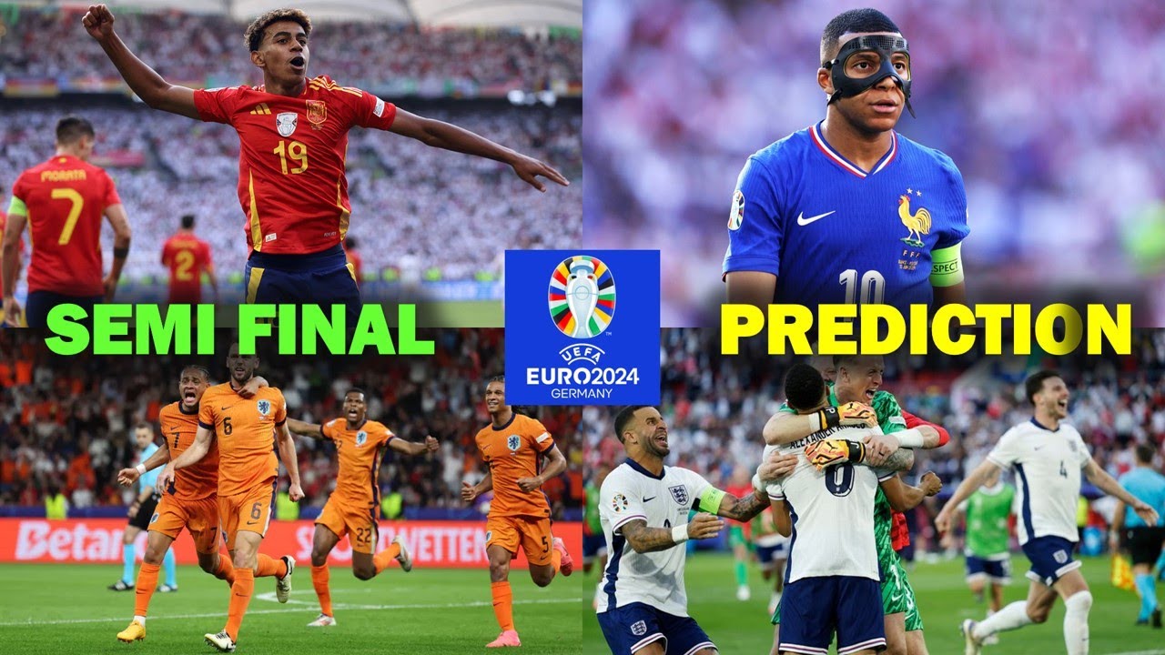 EURO 2024 SEMI FINALS PREDICTION! Spain vs France | Netherlands vs ...