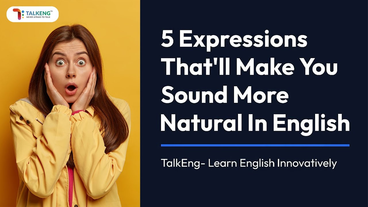5 Expressions That'll Make You Sound More Natural In English #english # ...