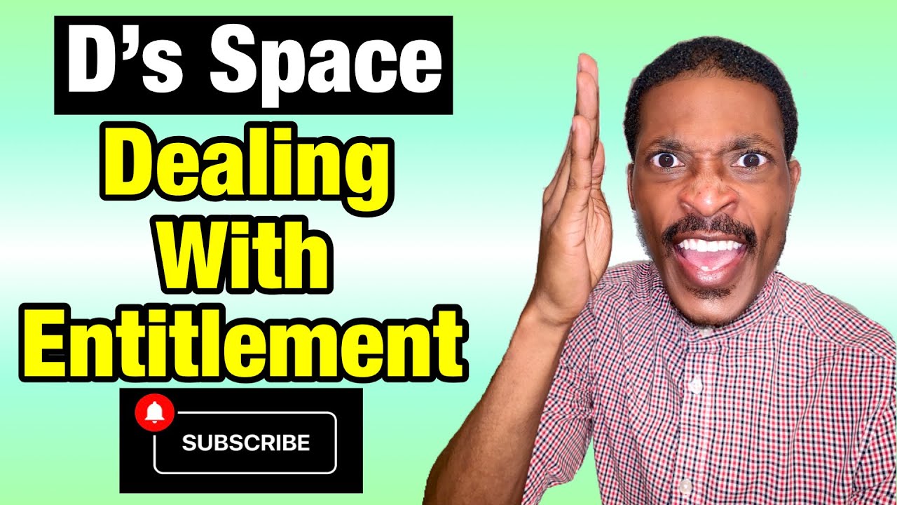 Dealing With Entitlement YouTube dealing-with-entitlement-youtube