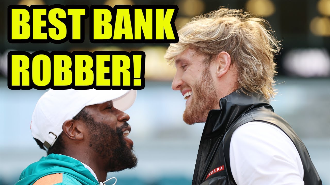 Floyd Mayweather calls himself The Best Bank Robber after "Fake Fight ...