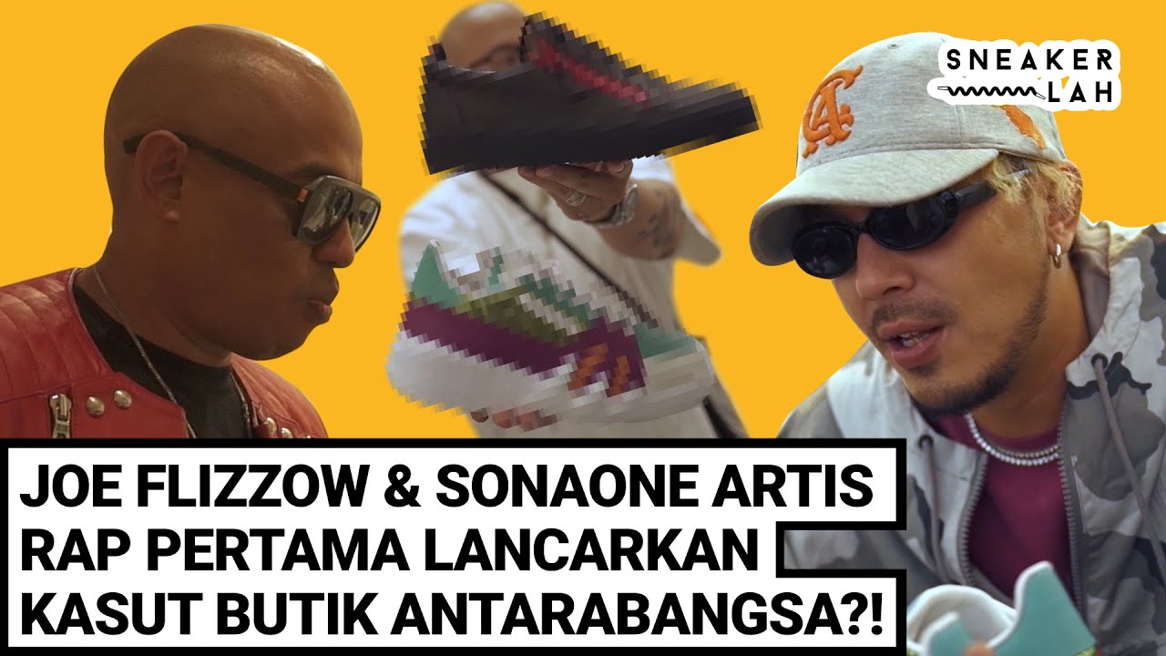 Joe Flizzow & Sonaone Artis Rap Pertama Lancarkan Kasut Butik ...