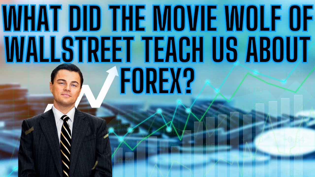 What did the movie "Wolf of Wallstreet" Teach Us About Forex? - YouTube