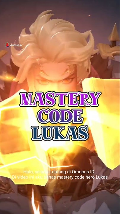Mastery Code Lukas Shorts #Lukas #MLBB #mobilelegends #masterycode # ...