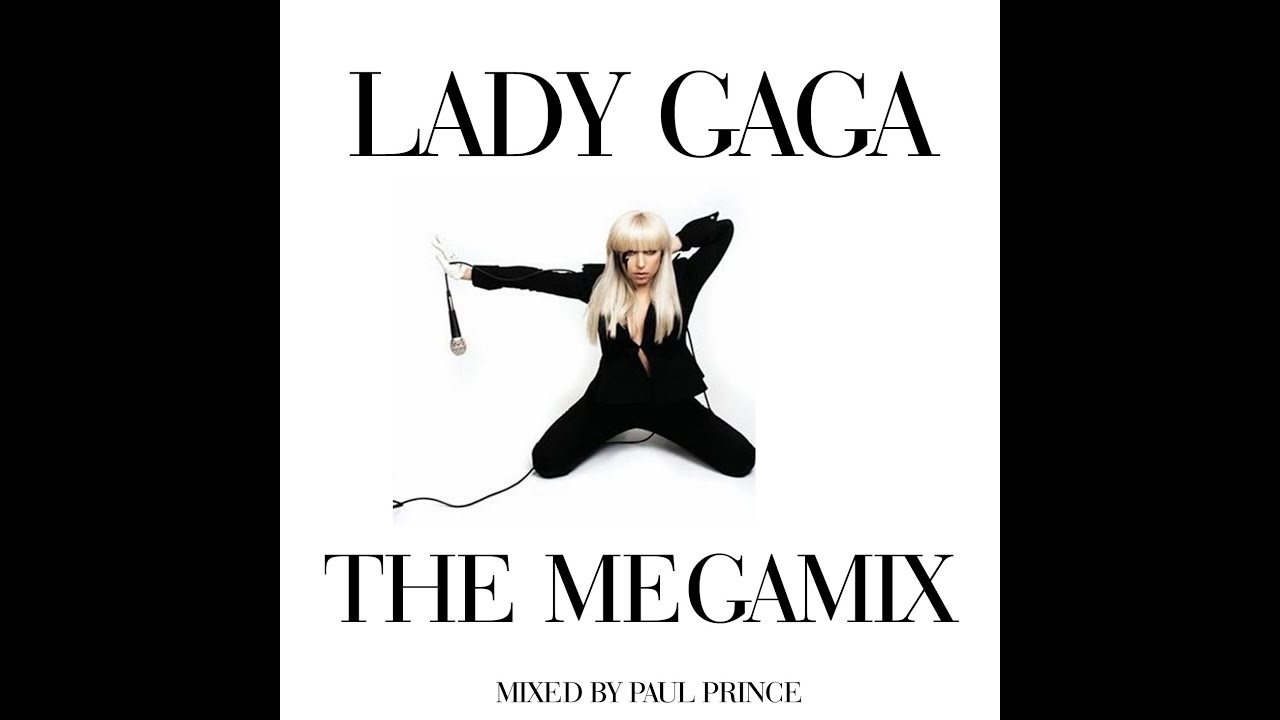 Lady Gaga - The Megamix - YouTube