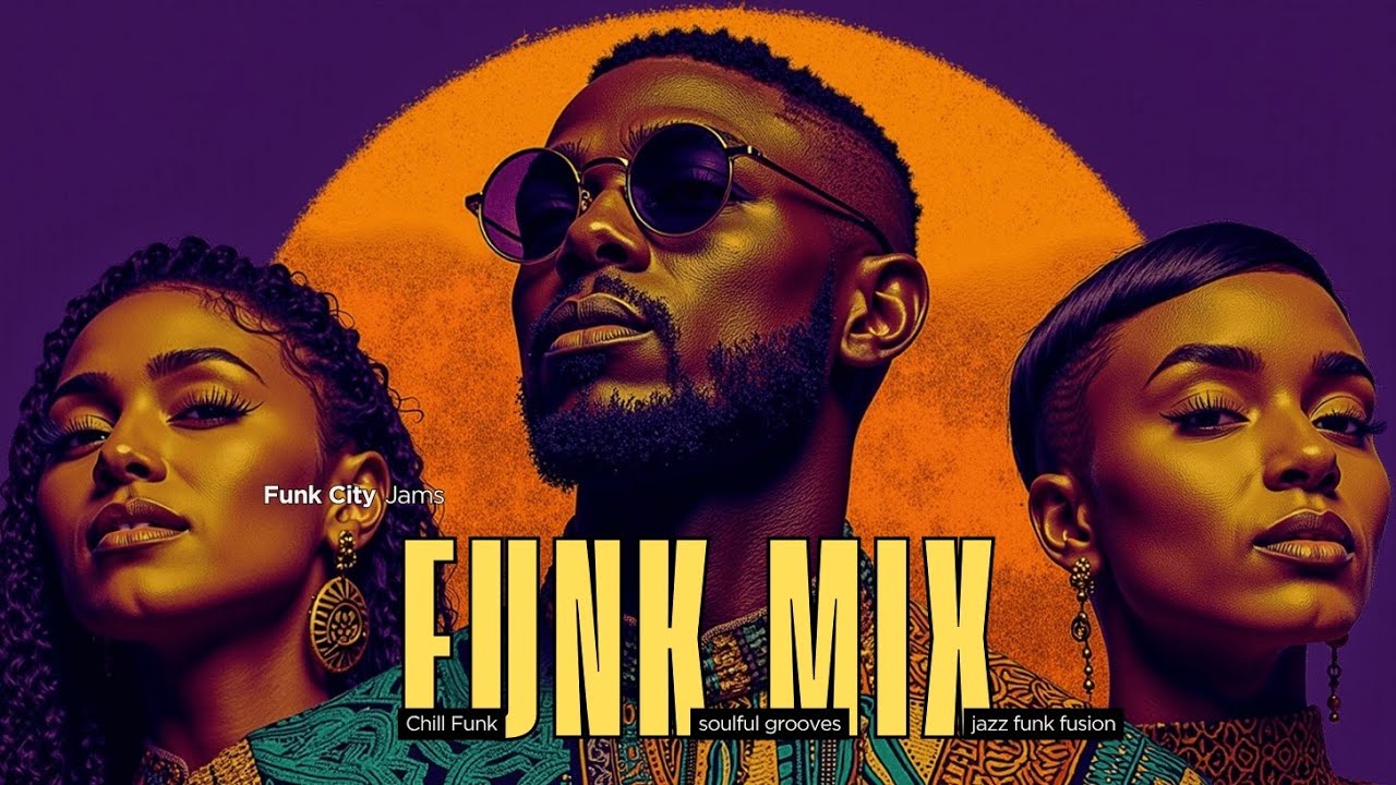 Get Down | Funky Jazz Funk Mix ~ Smooth Funk Grooves & Soul Music Vibes ...