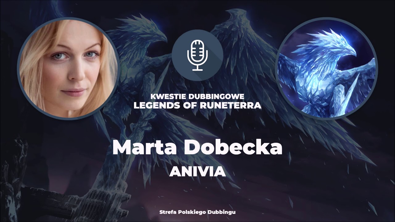 Kwestie Dubbingowe w grze Legends of Runeterra - Marta Dobecka jako ...