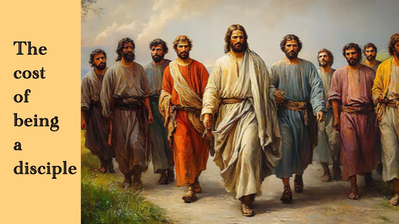 The cost of being a disciple - what it intakes to follow Christ - YouTube