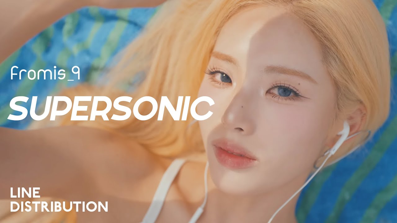 fromis _9 — Supersonic | Line Distribution - YouTube