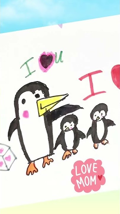 I Love My Mom | Happy Mother's Day | Cute Penguin Drawing | Mother's ...