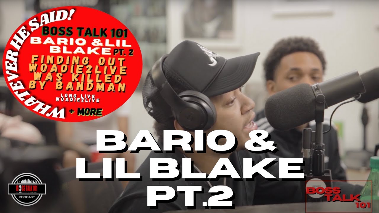 BARIO & Lil Blake When we Found out Woadie2 Live was Killed | Bandman ...
