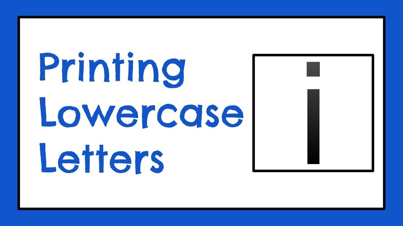 Printing Lowercase Letter Ii - YouTube