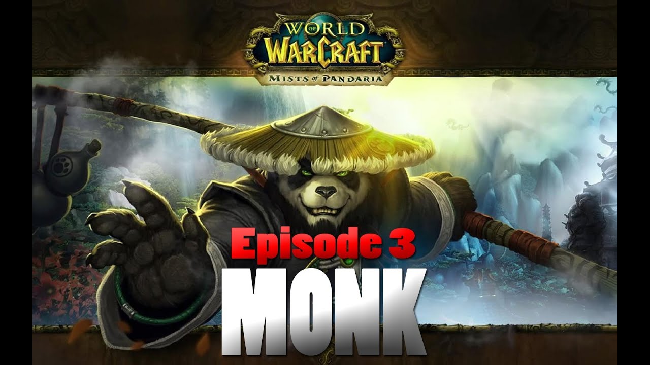 WoW Mist of Pandaria - "Dungeons" Windwalker Pandaren Monk Episode 3 ...