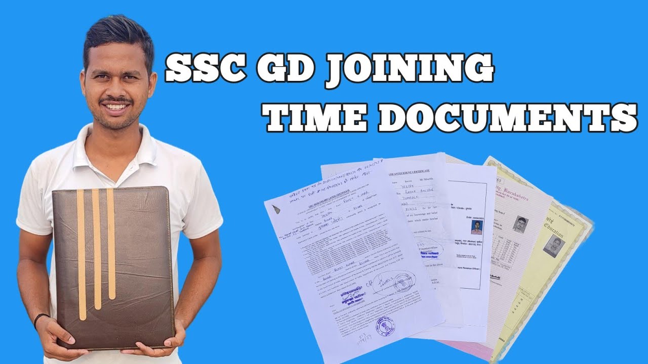 Ssc gd 2023 joining time document list | ssc gd joining time documents ...
