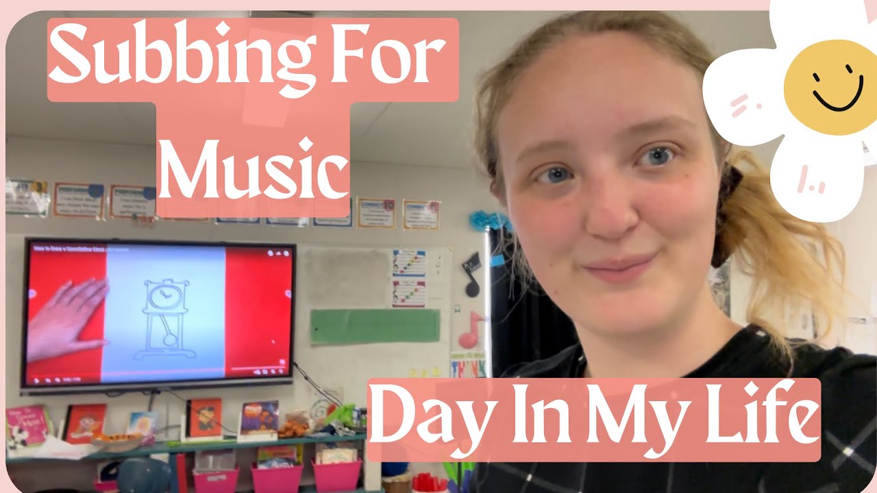 Subbing For Elementary Music || A Day in My Life as a Substitute ...